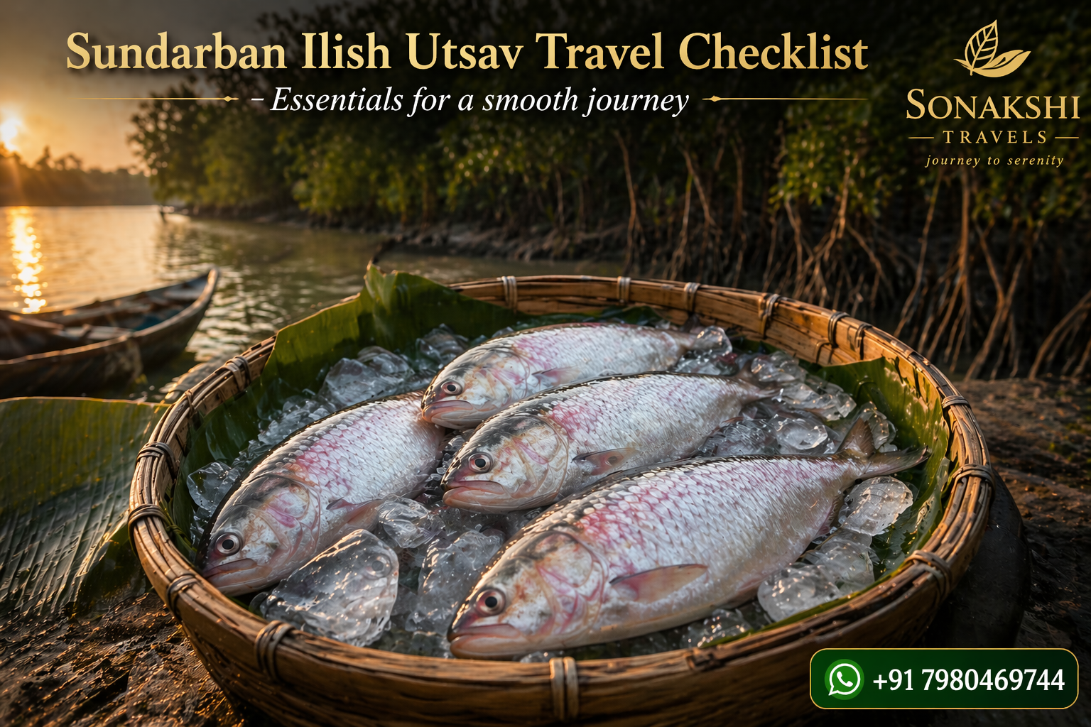 Sundarban Ilish Utsav Travel Checklist Essentials Guide